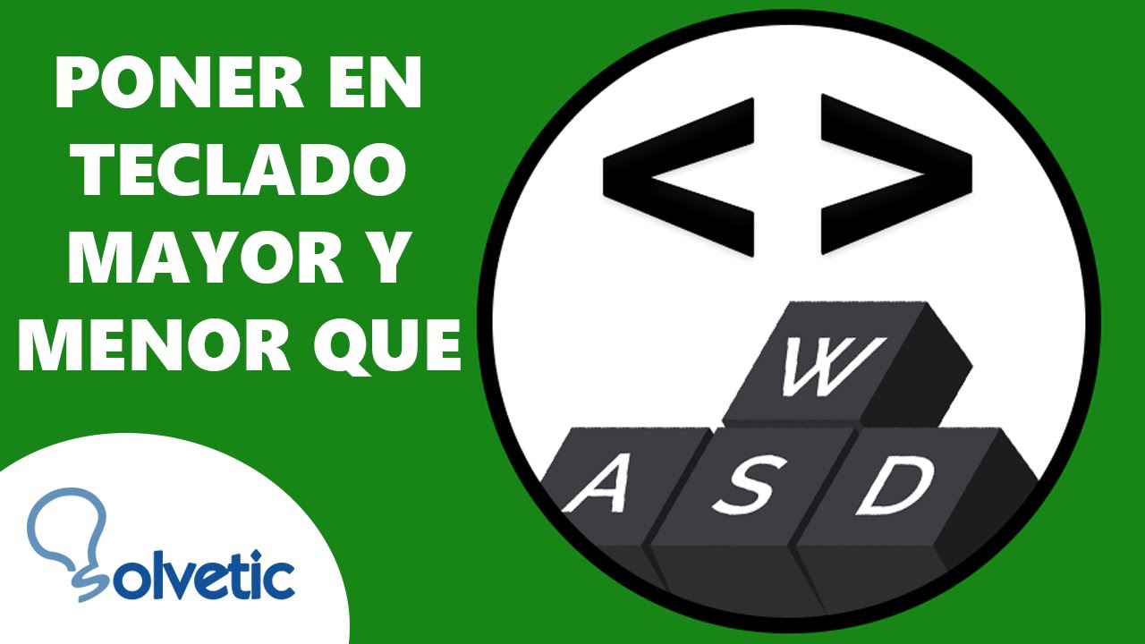 Como poner el signo de mayor que en una laptop Como poner el signo de mayor que en una laptop